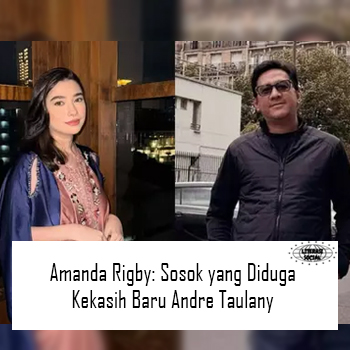 Amanda Rigby: Sosok yang Diduga Kekasih Baru Andre Taulany